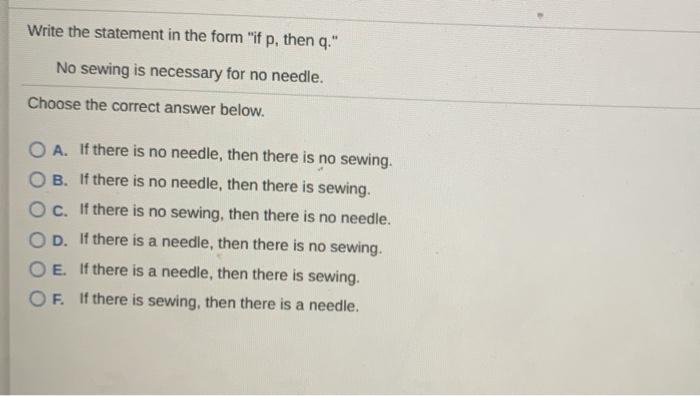 Solved Write the statement in the form "if p, then q." No | Chegg.com