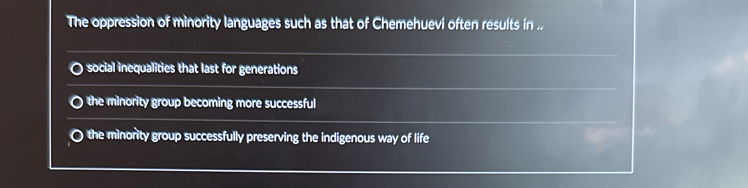 Solved The oppression of minority languages such as that of | Chegg.com