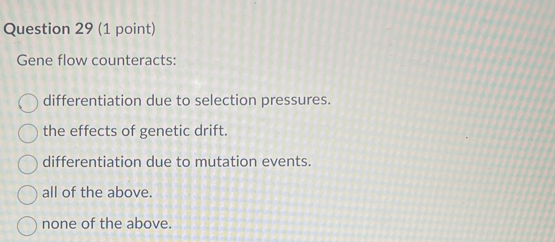 Solved Question 29 (1 ﻿point)Gene flow | Chegg.com