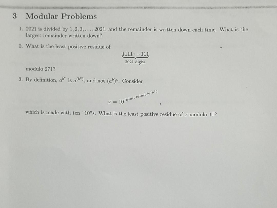 Solved 3 Modular Problems 1. 2021 is divided by 1,2,3...., | Chegg.com