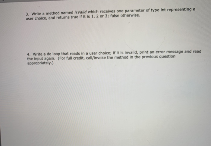 Solved 3. Write a method named isValid which receives one | Chegg.com