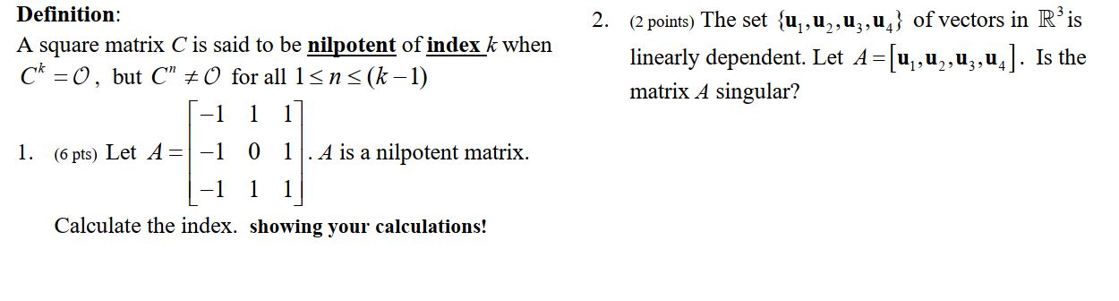 Solved Definition:A square matrix C is ﻿said to be | Chegg.com