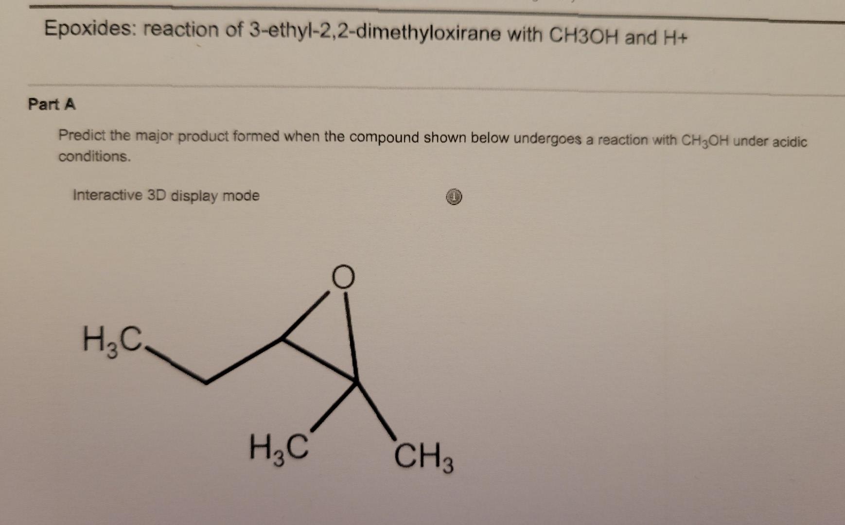 Solved Epoxides: reaction of 3-ethyl-2,2-dimethyloxirane | Chegg.com