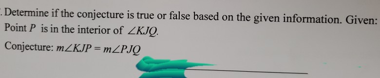 Solved . Determine if the conjecture is true or false based | Chegg.com