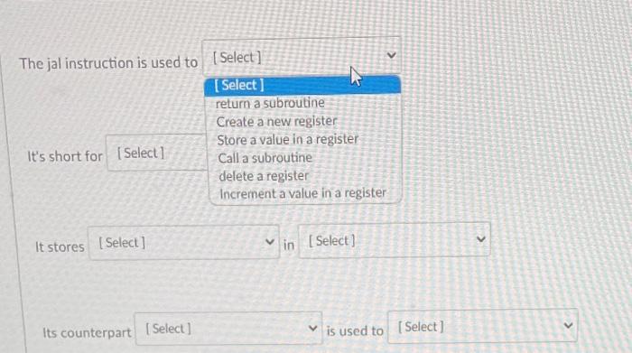 Solved The jal instruction is used to It's short for It | Chegg.com