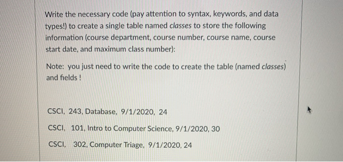 Solved Write the necessary code (pay attention to syntax, | Chegg.com