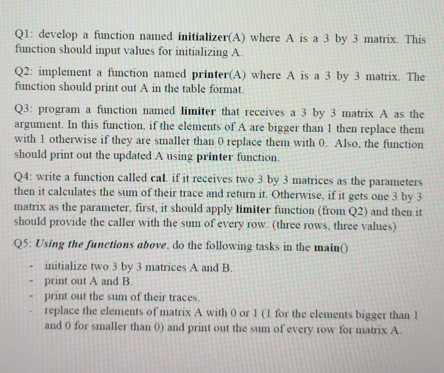 Solved Q1: develop a function named initializer(A) where A | Chegg.com