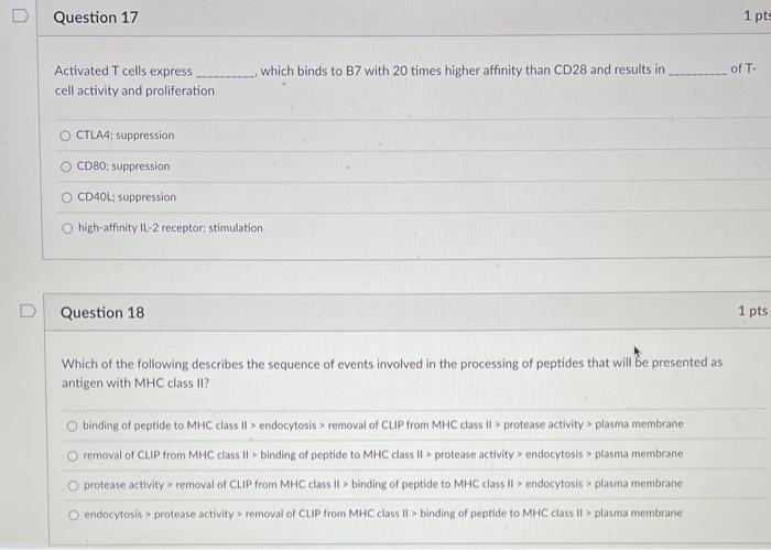 Solved Activated T cells express , which binds to B7 with 20 | Chegg.com
