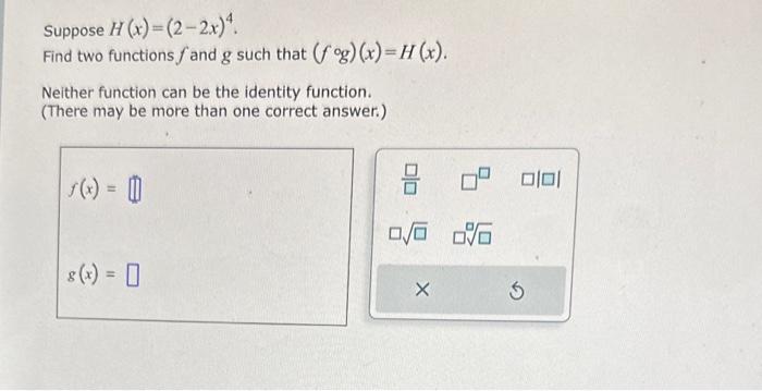Solved Suppose H X 2−2x 4 Find Two Functions F And G Such