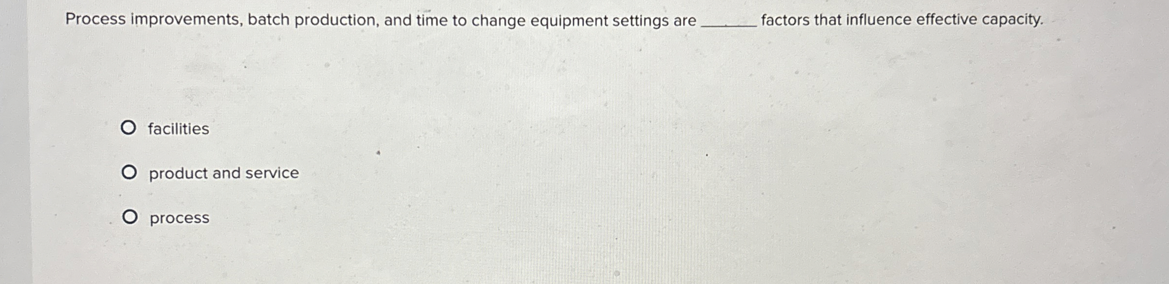 Solved Process improvements, batch production, and time to | Chegg.com
