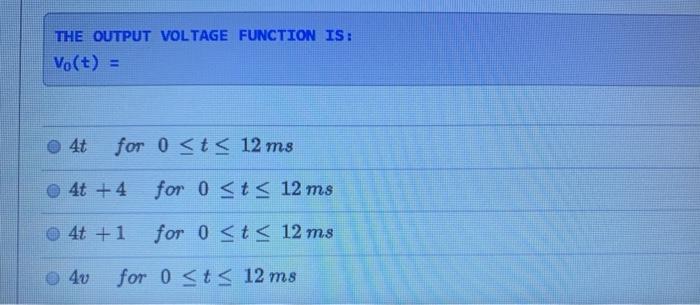 Solved A DIFFERENTIATOR TO PRODUCE AND OUTPUT OF 4V WHEN THE | Chegg.com