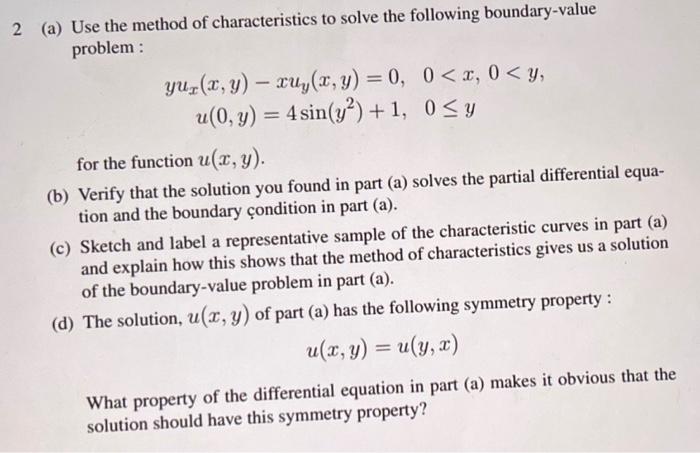 Solved (a) Use the method of characteristics to solve the | Chegg.com