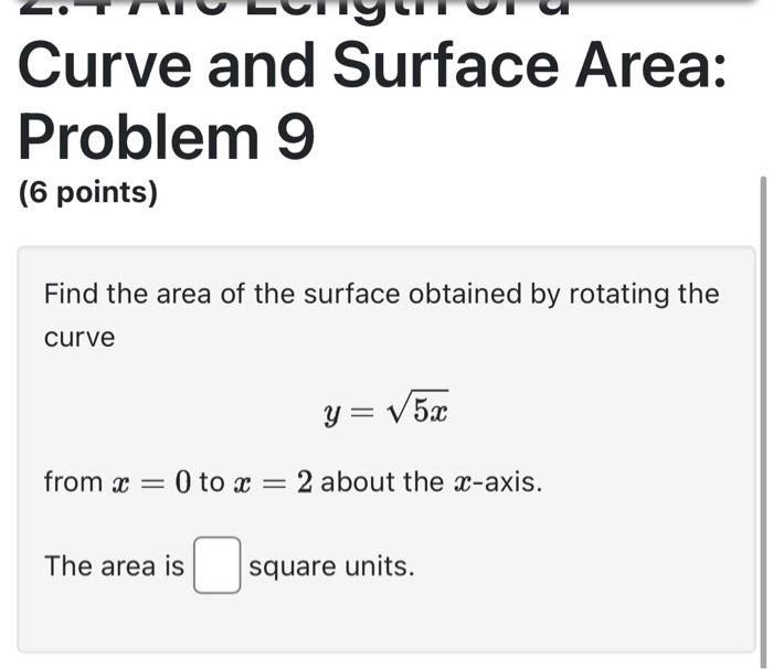 Solved 2.4 Arc Length of a Curve and Surface Area: Problem 8 | Chegg.com