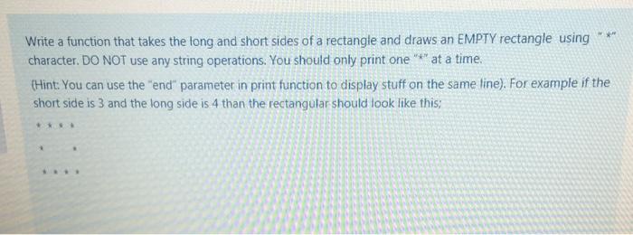 Solved Write a function that takes the long and short sides | Chegg.com