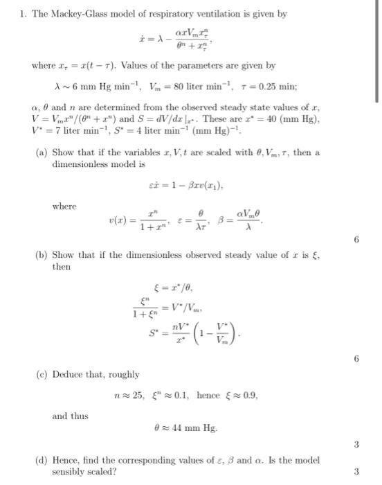 1. The Mackey-Glass model of respiratory ventilation | Chegg.com