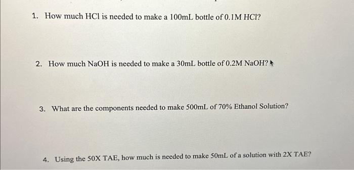 Solved 1. How much HCl is needed to make a 100 mL bottle of | Chegg.com