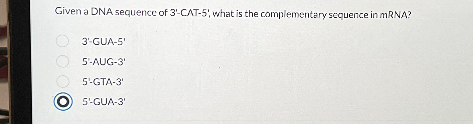 Given a DNA sequence of 3'-CAT-5', ﻿what is the | Chegg.com