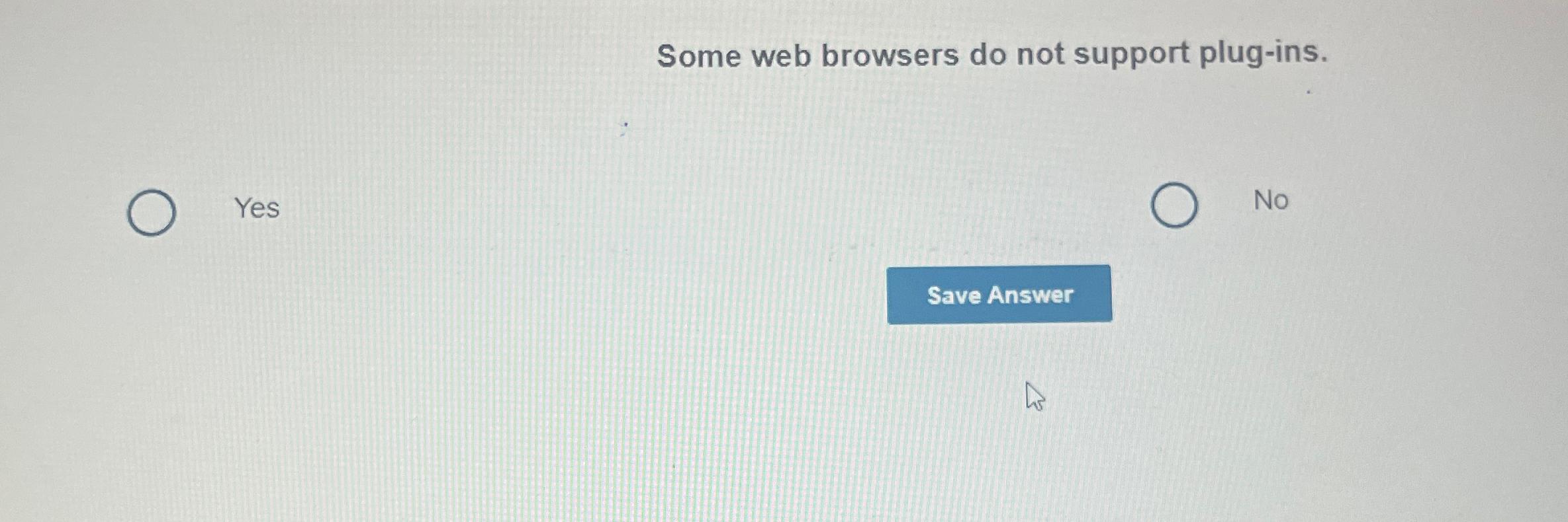 Solved Some web browsers do not support plug-ins.YesNo | Chegg.com