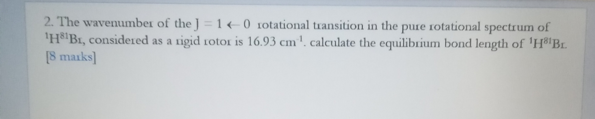 Solved The Wavenumber Of The J 1larr0 ﻿rotational Transition