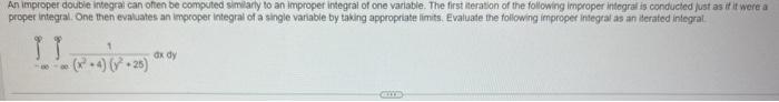 Solved An improper double integrai can often be computed | Chegg.com