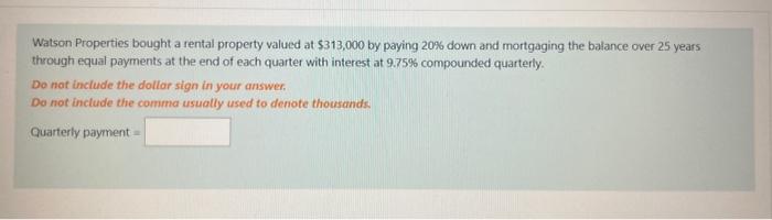 Solved Watson Properties bought a rental property valued at | Chegg.com