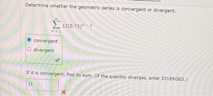 Solved Determine whether the geometric series is convergent | Chegg.com