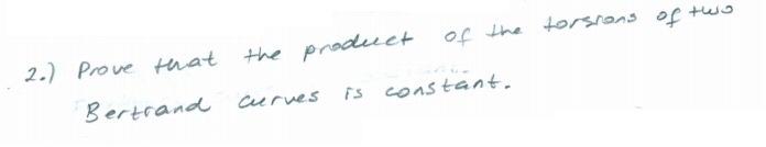 Solved two 2.) Prove that the product of the of the torsions | Chegg.com