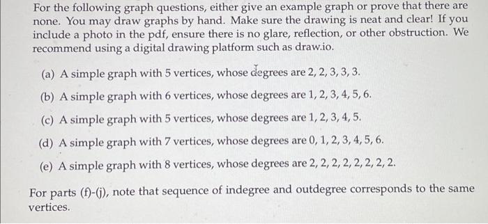 Solved For the following graph questions, either give an | Chegg.com