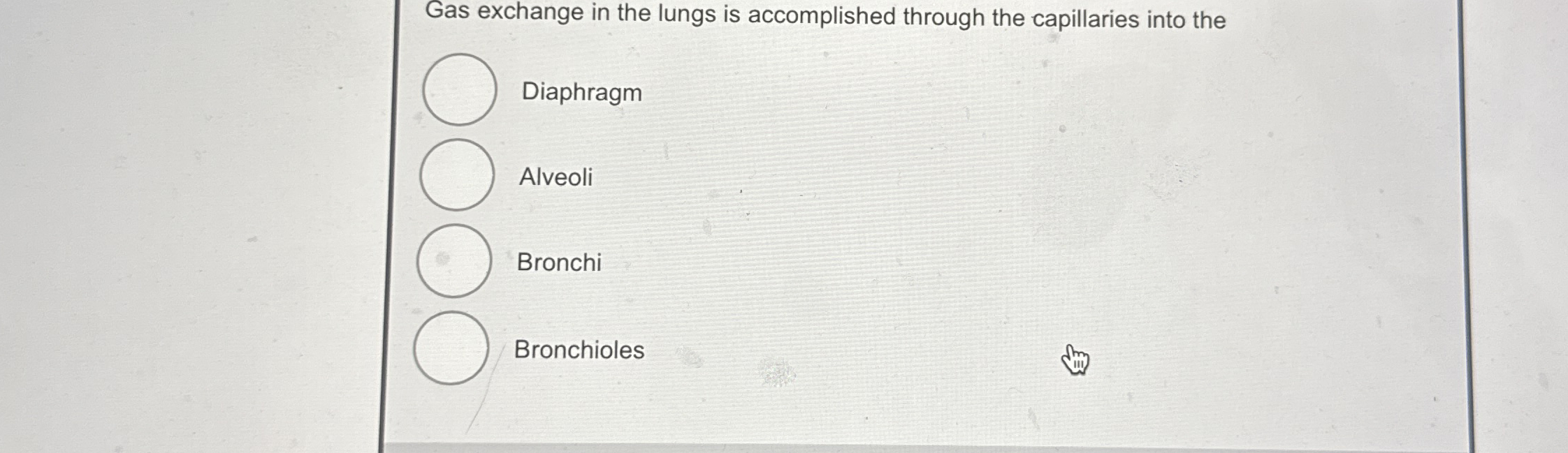 Solved Gas exchange in the lungs is accomplished through the | Chegg.com