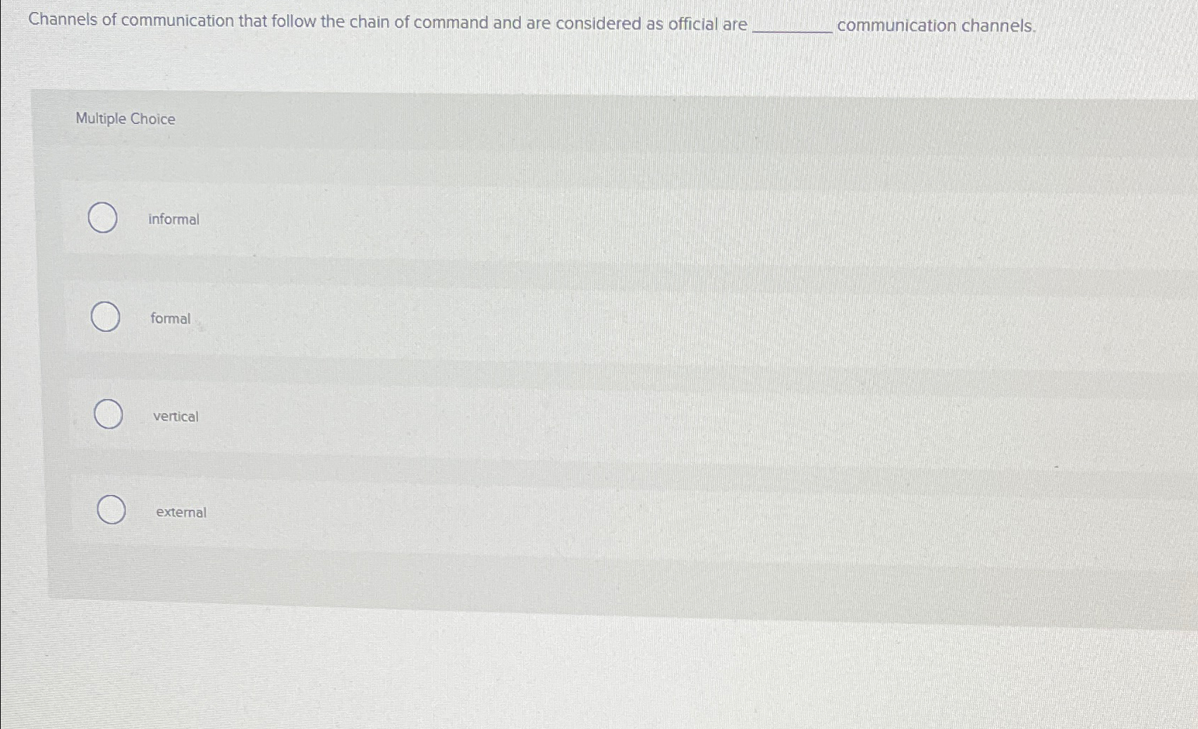Solved Channels of communication that follow the chain of | Chegg.com