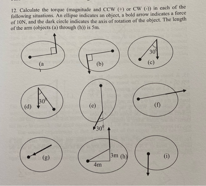 Solved 12. Calculate the torque (magnitude and CCW (+) or CW | Chegg.com