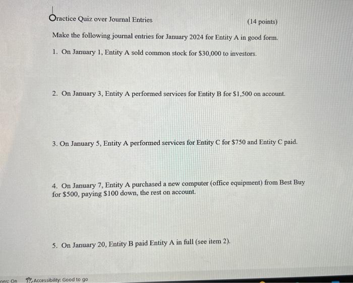 Oractice Quiz over Journal Entries (14 points) Make | Chegg.com