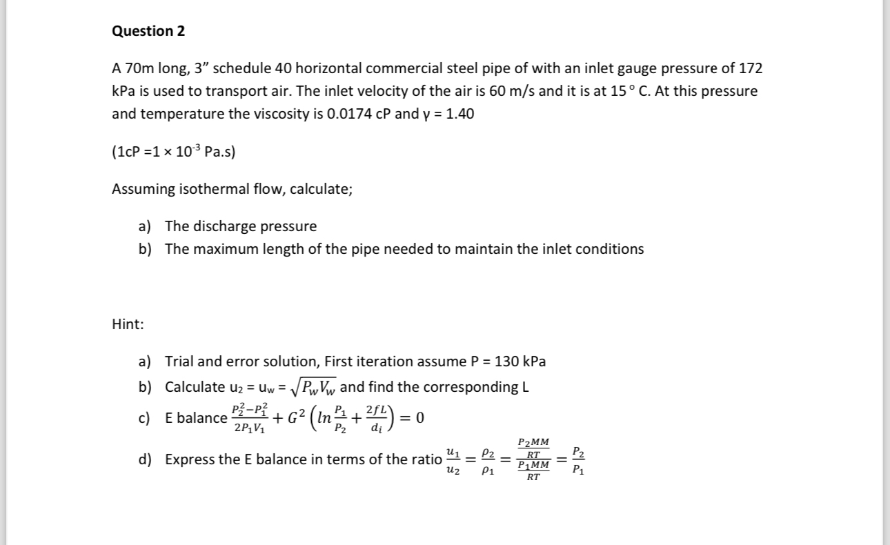 Solved Question 2A 70m long, 3" ﻿schedule 40 ﻿horizontal | Chegg.com