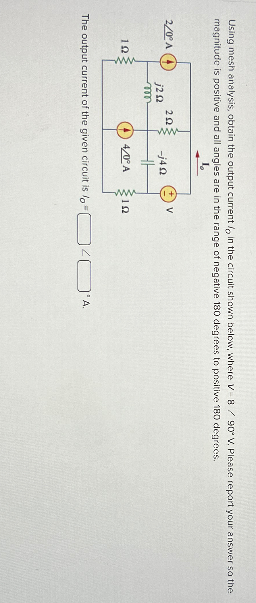 Using mesh analysis, obtain the output current IO ﻿in | Chegg.com
