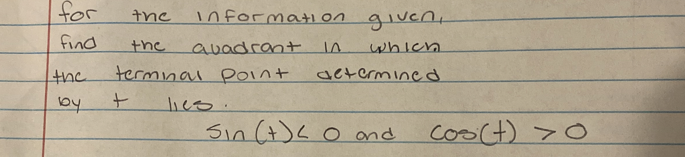 Solved for the information given,Find the avadrant in | Chegg.com