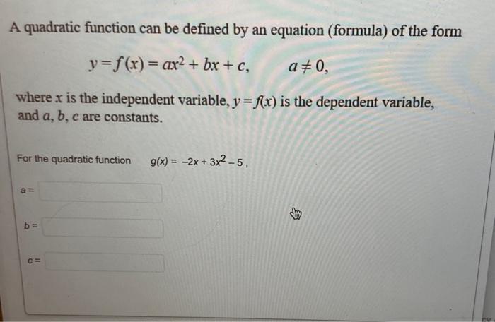 Solved A quadratic function can be defined by an equation | Chegg.com