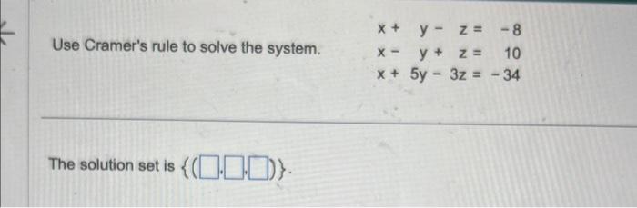 Solved Use Cramer's rule to solve the system. | Chegg.com
