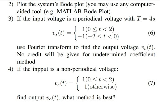 2) Plot the system's Bode plot (you may use any | Chegg.com
