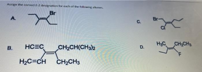 Solved Assign the correct E-Z designation for each of the | Chegg.com