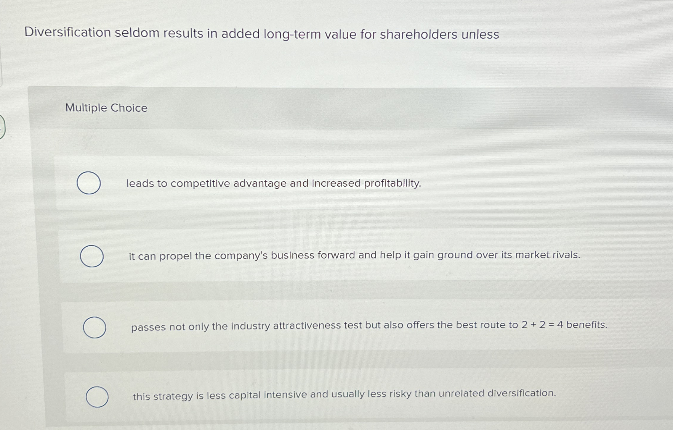 Solved Diversification seldom results in added long-term | Chegg.com