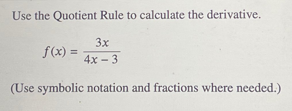 Solved Use the Quotient Rule to calculate the | Chegg.com