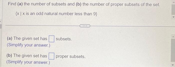 Solved Find (a) the number of subsets and (b) the number of | Chegg.com