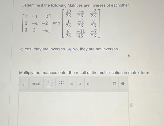 Solved Determine if the following Matrices are inverses of | Chegg.com