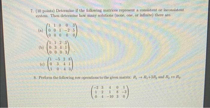 Solved 7. ( 10 points) Determine if the following matrices | Chegg.com