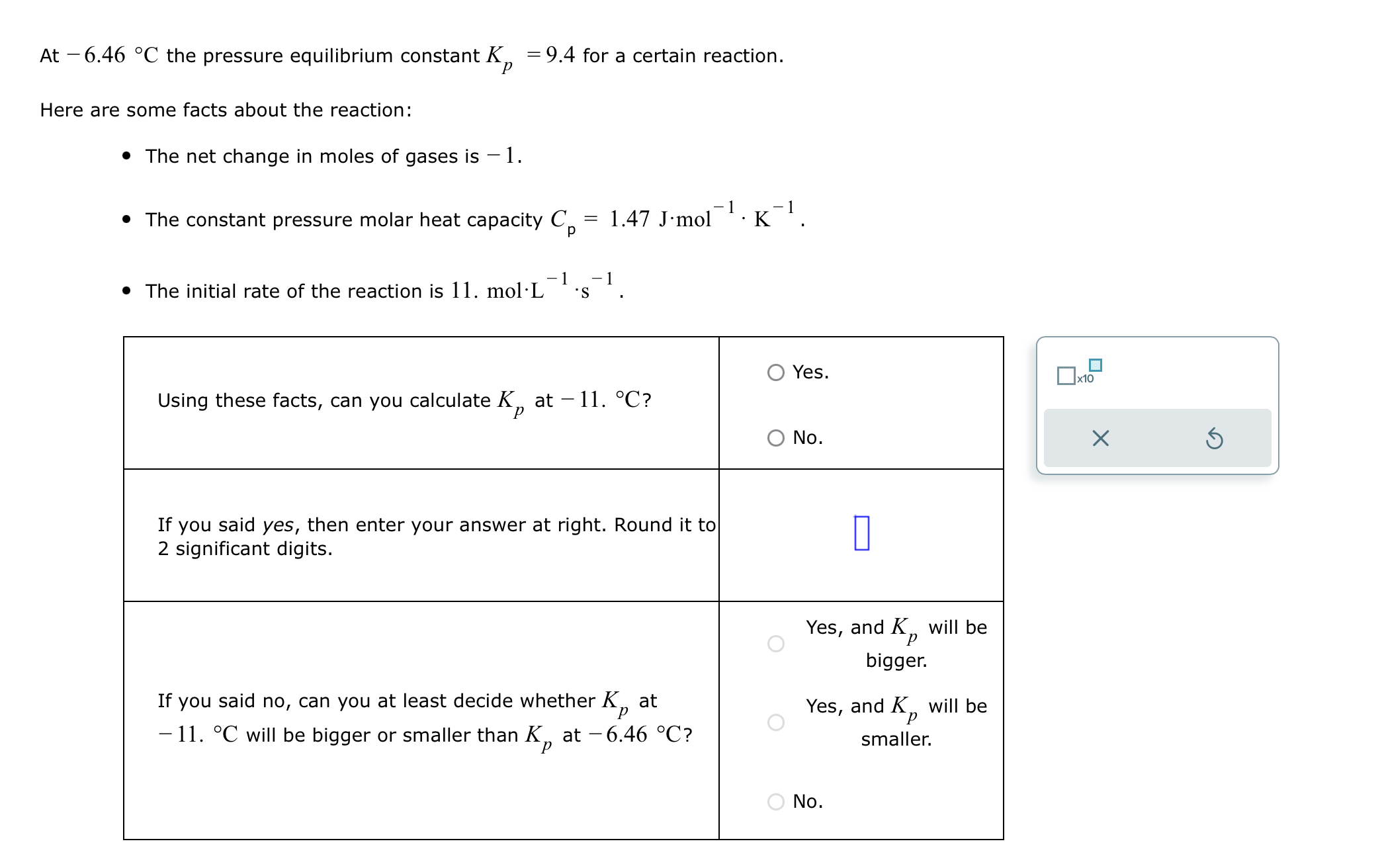 Solved At -6.46°C ﻿the pressure equilibrium constant Kp=9.4 | Chegg.com