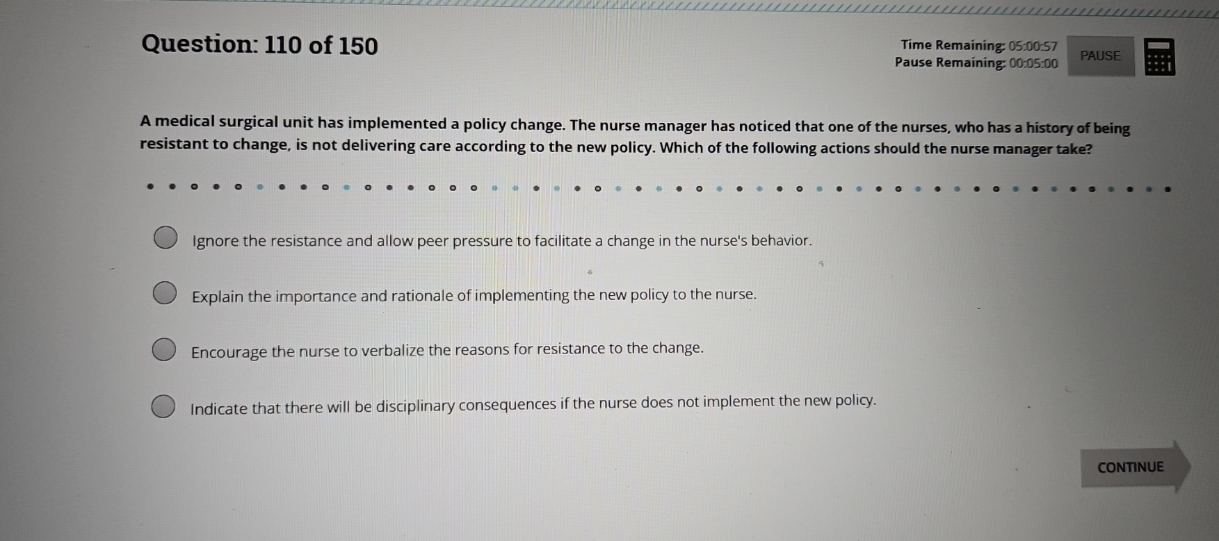 Solved Question: 110 ﻿of 150Time Remaining: 05:00-57Pause | Chegg.com