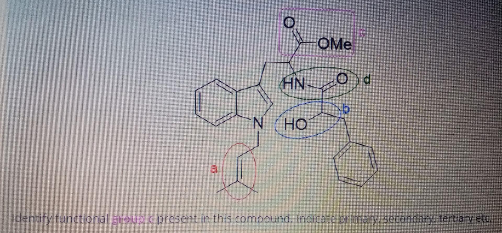 Solved OMe (AN O N HO Identify functional group e present in | Chegg.com