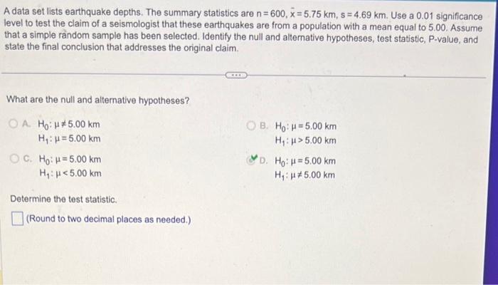 Solved A data set lists earthquake depths. The summary | Chegg.com