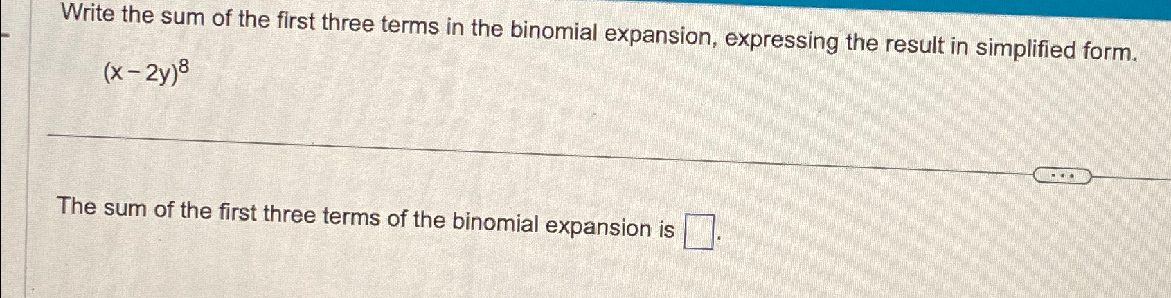 Solved Write the sum of the first three terms in the | Chegg.com