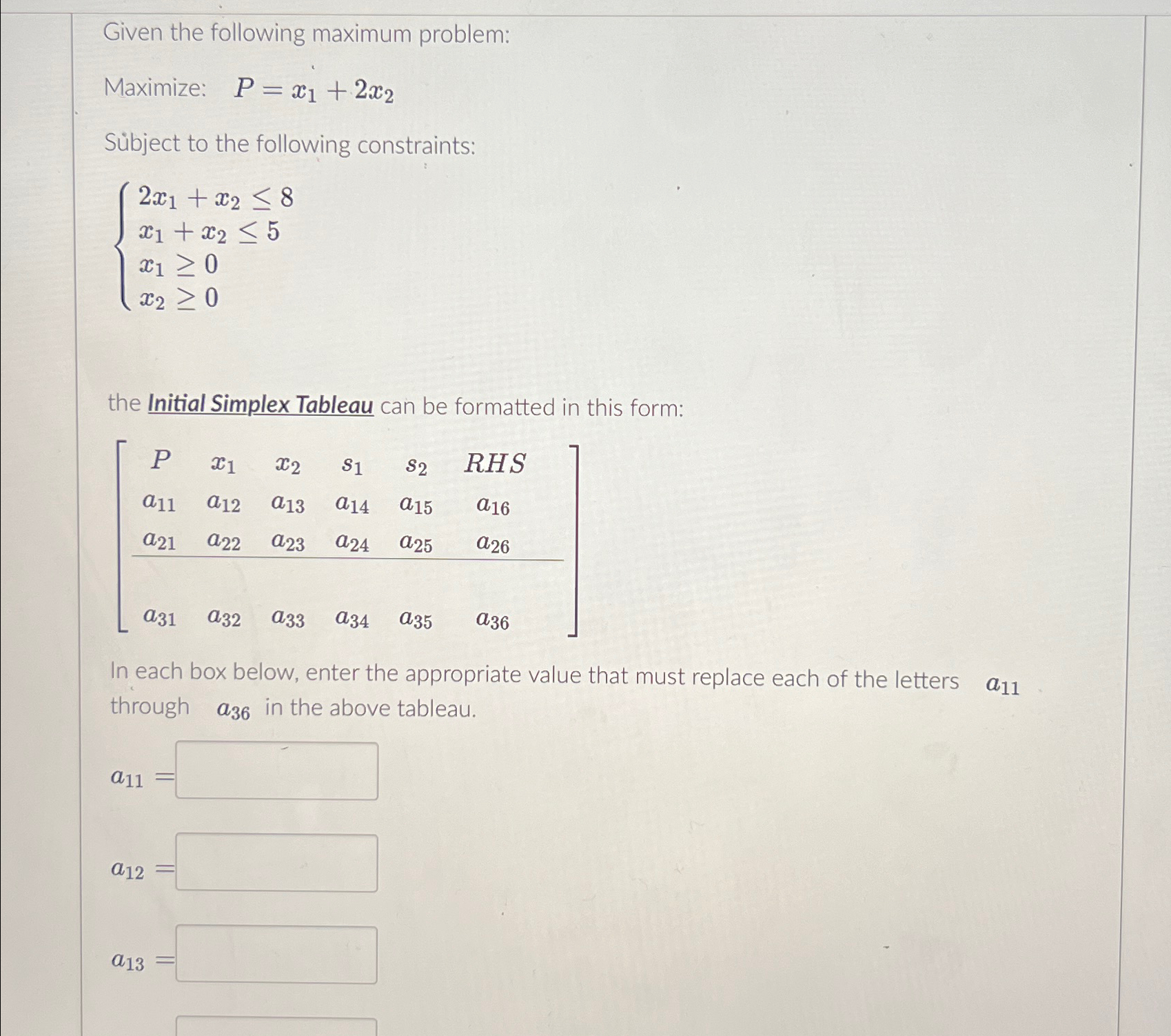 Solved Given the following maximum problem:Maximize: | Chegg.com